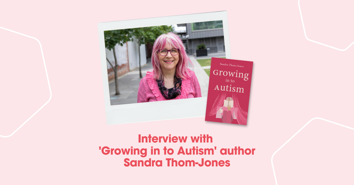 Interview with Growing in to Autism author Sandra Thom-Jones - Amaze