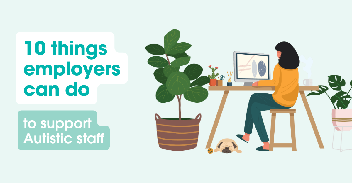 10 things employers can do to support Autistic staff - Amaze