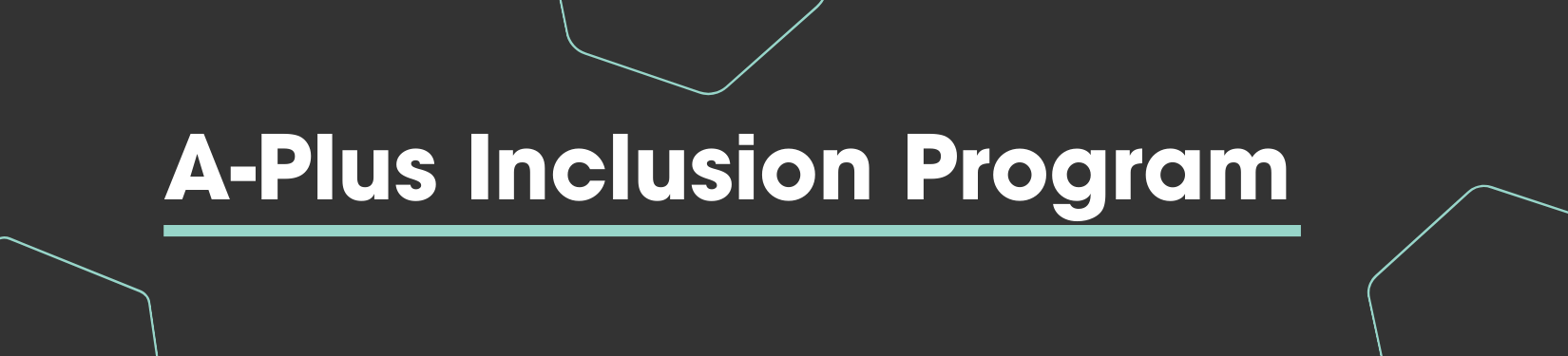 A-Plus Inclusion Program - Amaze